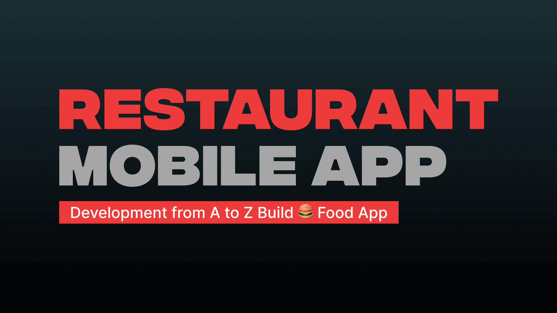 Restaurant Mobile App Development | A to Z Guide