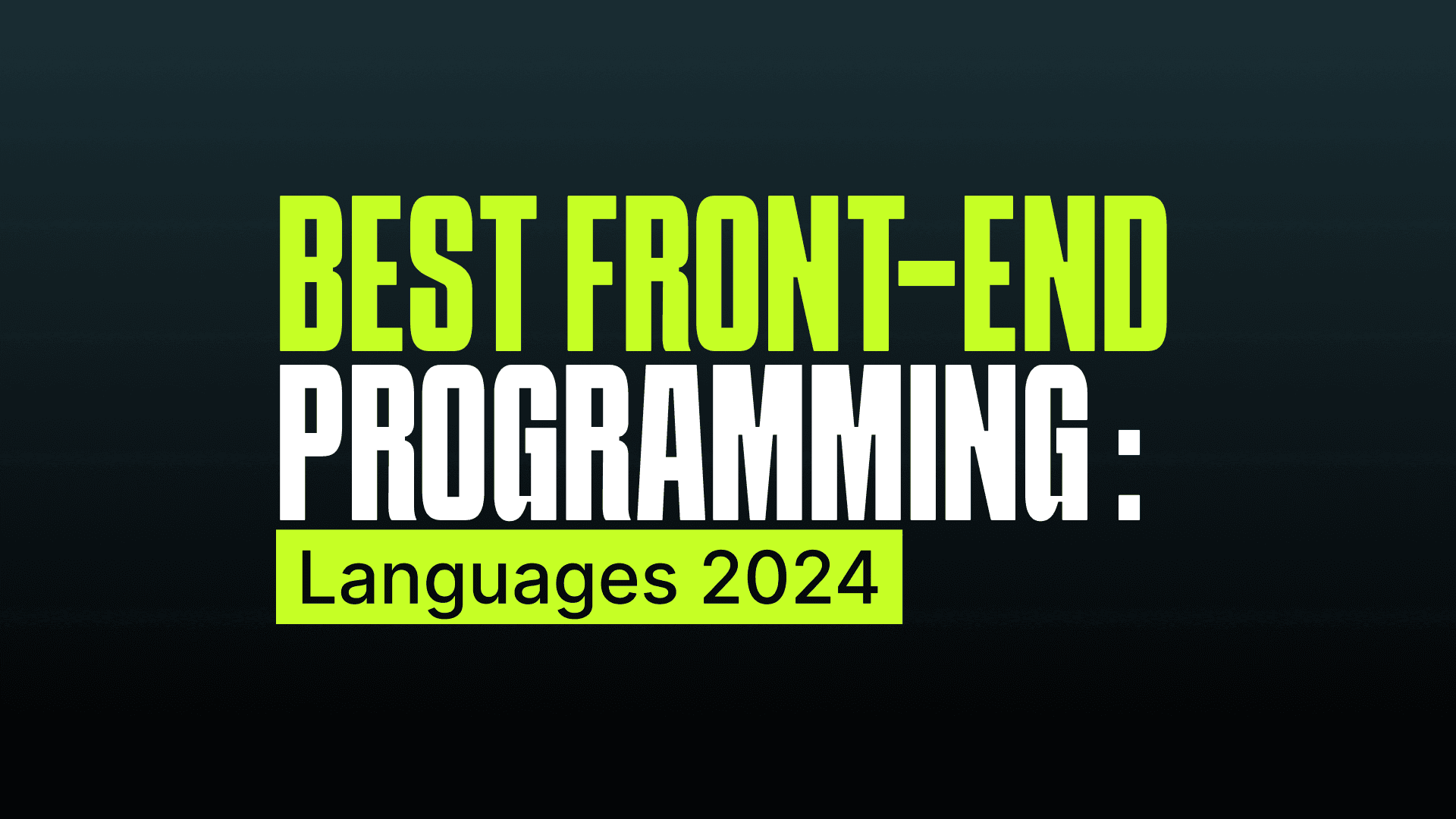 Best Front-End Programming Languages 2025 - Infowind