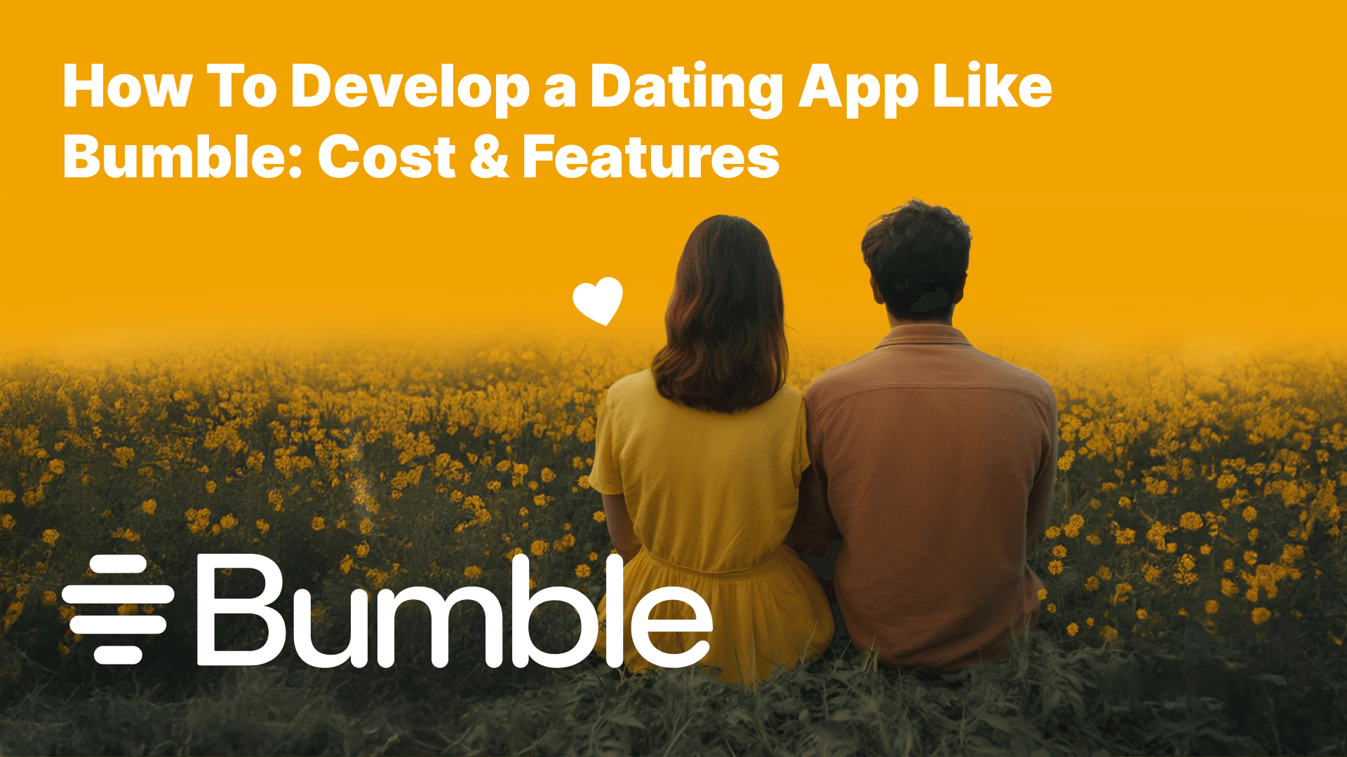 How To Develop a Dating App Like Bumble: Cost & Features - Infowind Tech
