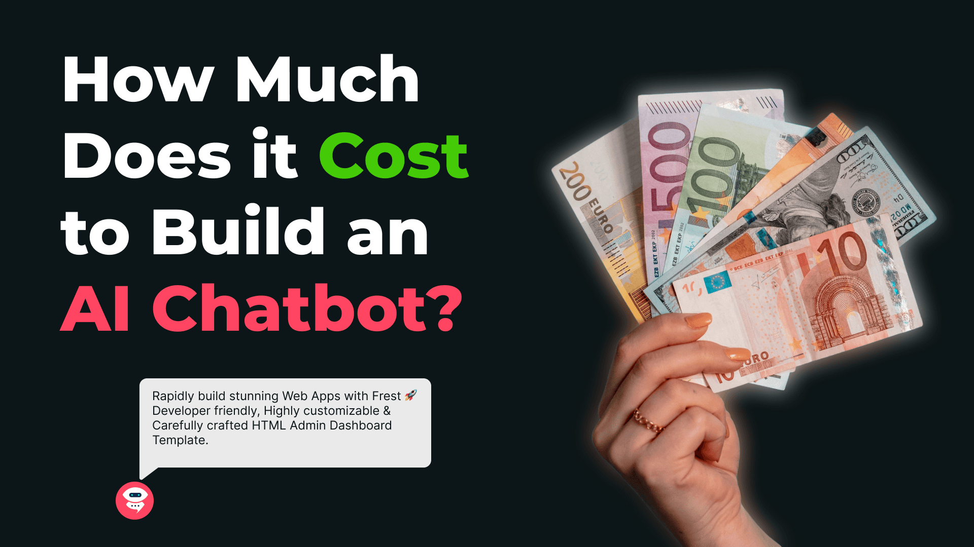 How Much Does it Cost to Build an AI Chatbot? - Infowind